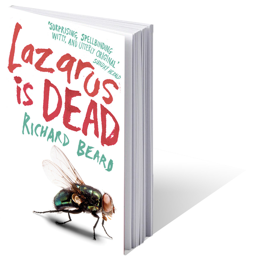 Lazarus is Dead - Richard Beard